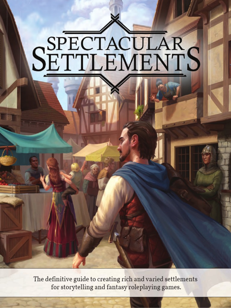 The Definitive Guide To Creating Rich and Varied Settlements For ...