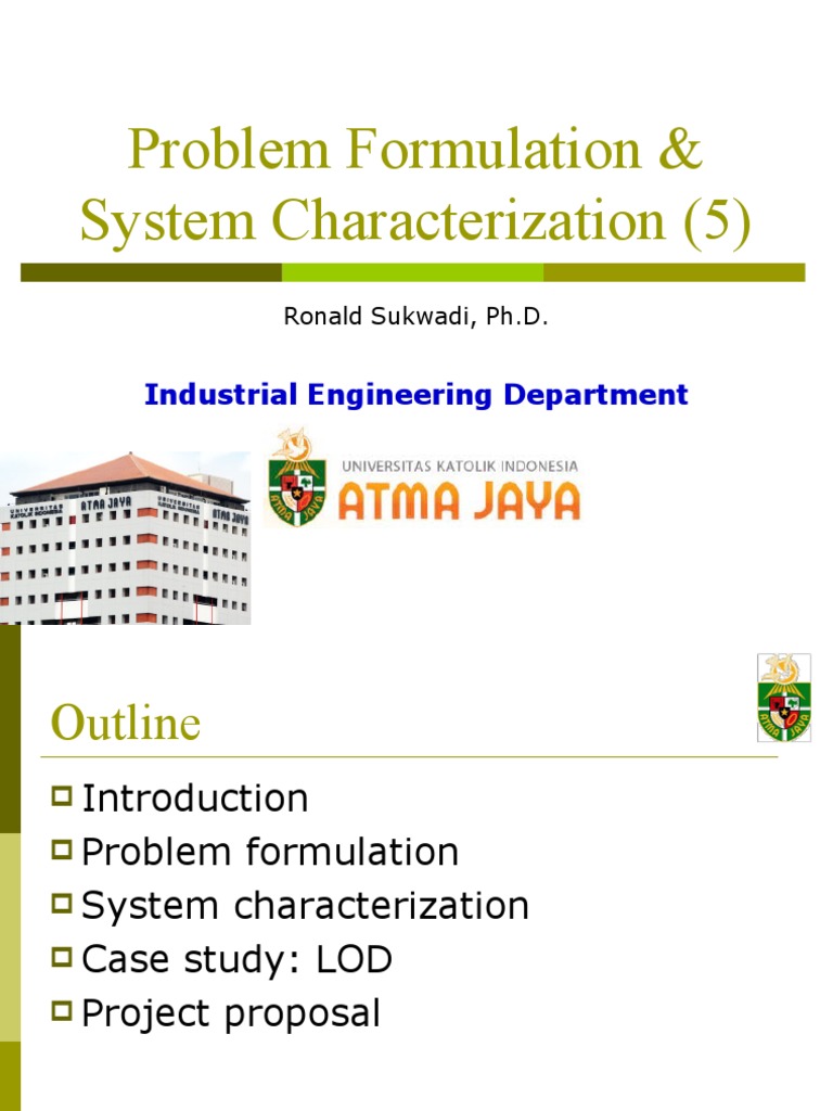 Problem Formulation & System Characterization (5) : Industrial Engineering Department | PDF ...