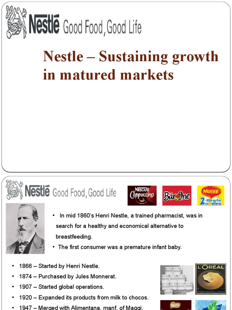 Nestle - Sustaining Growth in Matured Markets | PDF | Nestlé | Economies