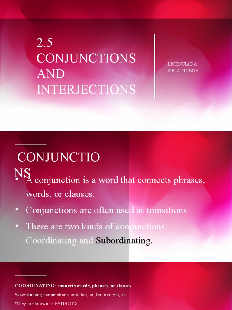 2.5 Conjunctions and Interjections | PDF | Adverb | Comma