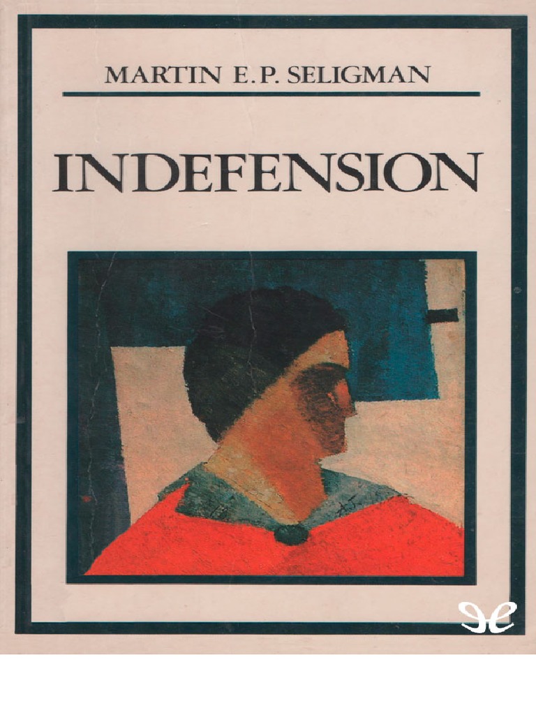 LIBRO Indefension - Martin Seligman | PDF | Supersticiones | Experimentar