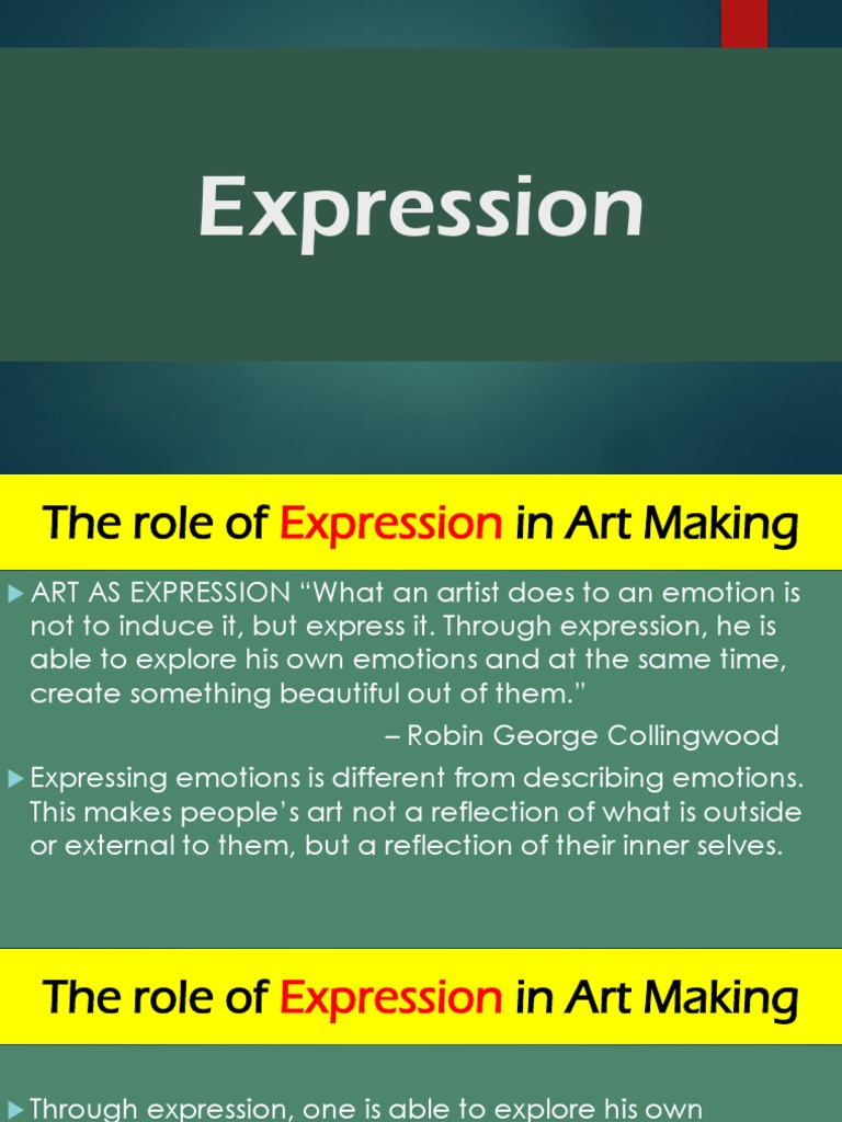 Role of EXPRESSION in Art Making | PDF | Dances | Computer Generated ...