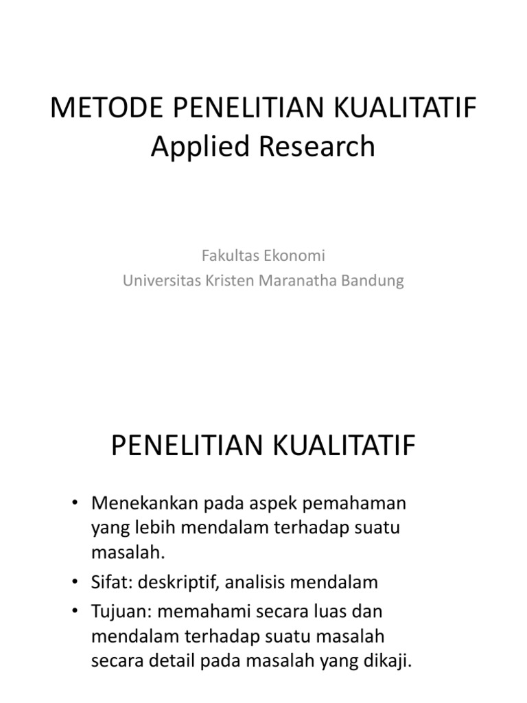 Metode Penelitian Applied Research Pendekatan Kualitatif | PDF