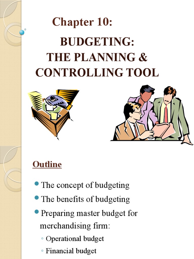 Budgeting: The Planning & Controlling Tool | PDF | Budget | Loans