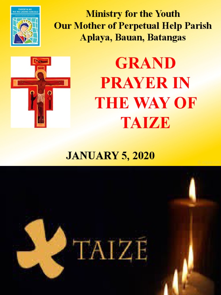 Grand Prayer in The Way of Taize | PDF