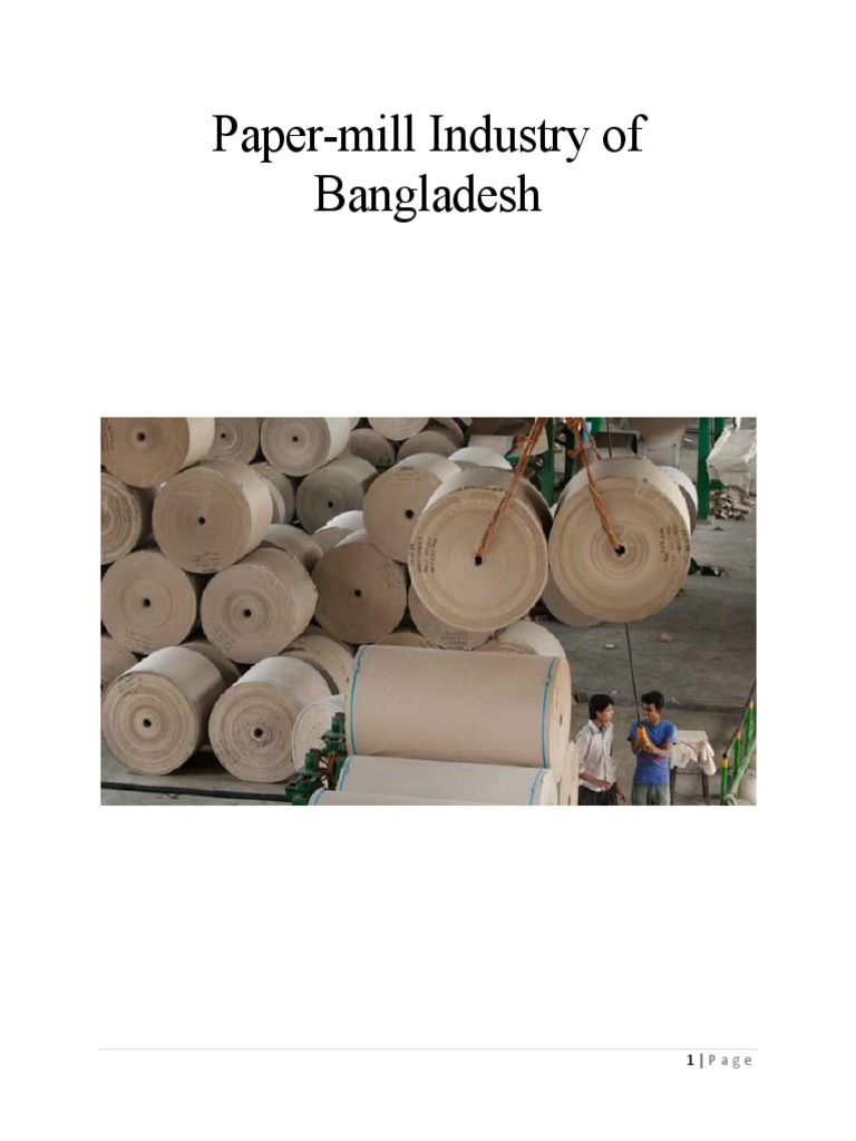 Paper-Mill Industry of Bangladesh | PDF | Pulp (Paper) | Paper