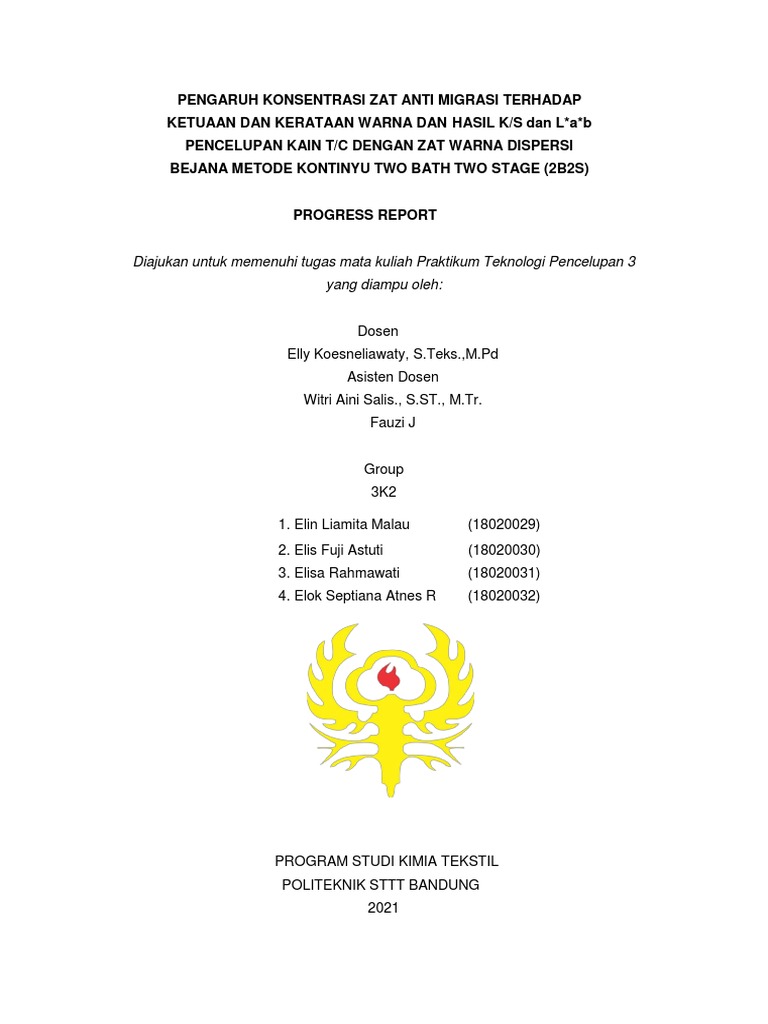 3K2 - Kelompok 2 - Progress Report PENCELUPAN KAIN TC DENGAN ZAT WARNA DISPERSI BEJANA METODE ...