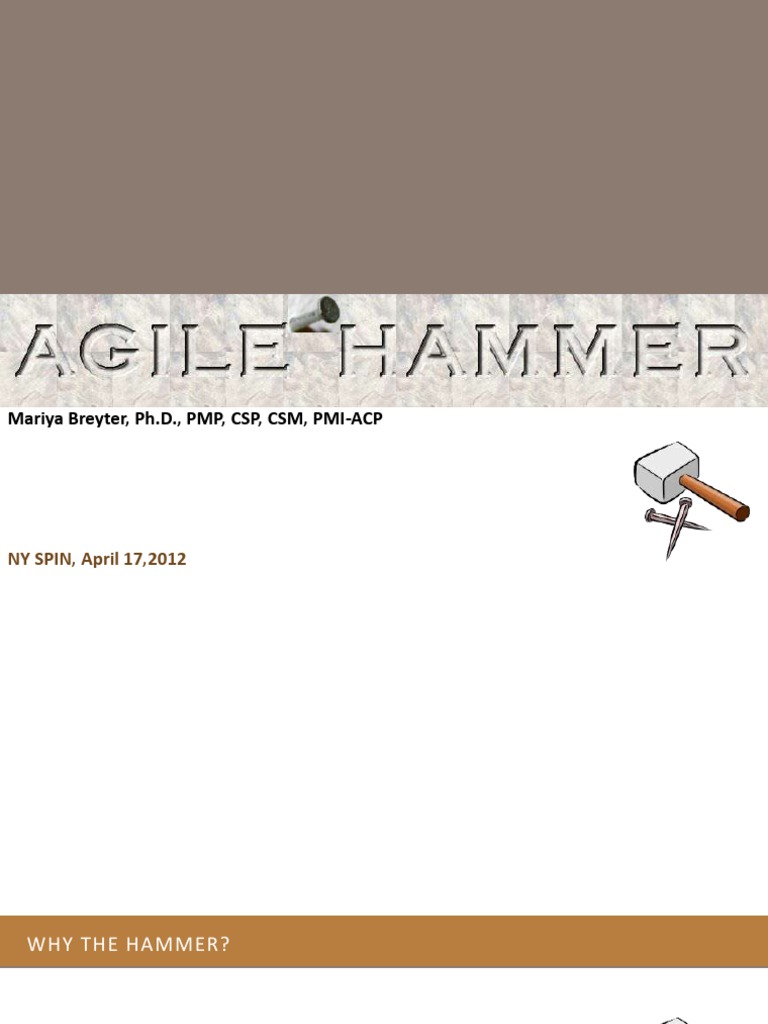 The Agile Hammer v1.0 - Mariya Breyter - NY SPIN | PDF | Agile Software ...