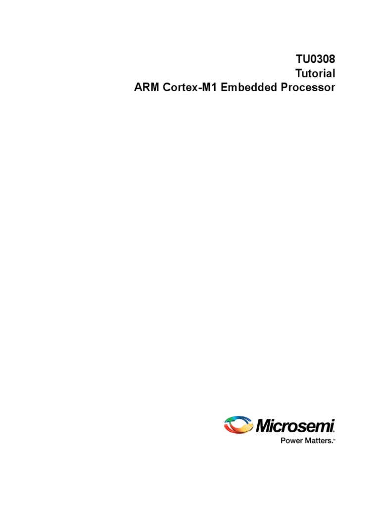 TU0308 Tutorial ARM Cortex-M1 Embedded Processor | PDF | Computer ...