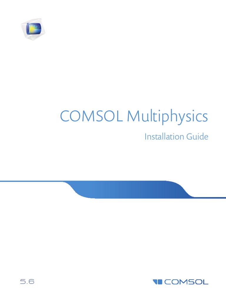 COMSOL Multiphysics: Installation Guide | PDF | Installation (Computer Programs) | Library ...