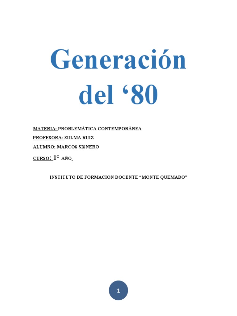 Informe Generación Del '80 | PDF | Argentina | Educación avanzada