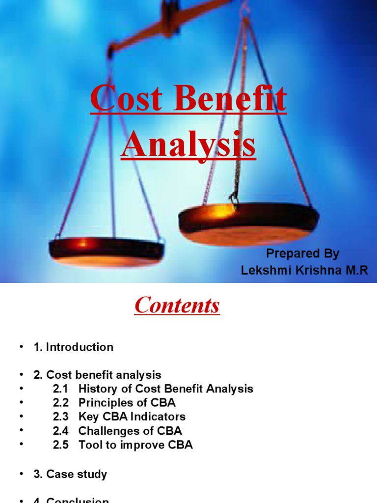 Cost Benefit Analysis: Prepared by Lekshmi Krishna M.R | PDF | Cost ...