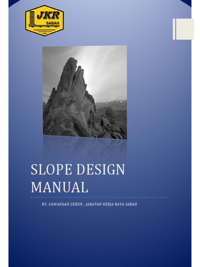 Guide to Slope Design and Stabilization in Sabah: A Manual for Slope ...