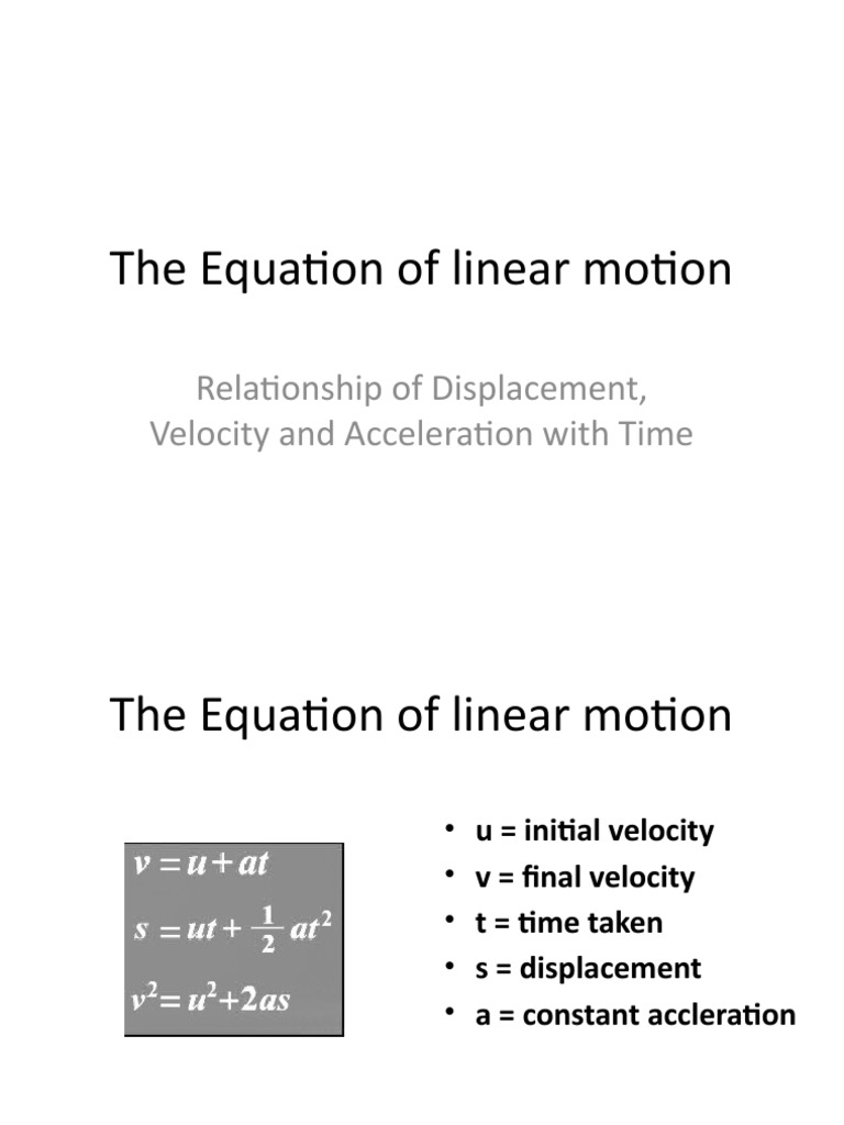 The Equation of Linear Motion | PDF