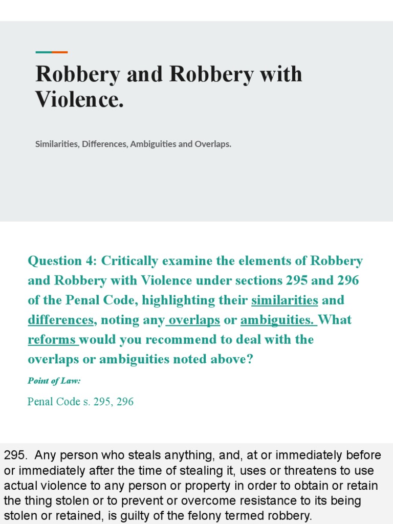 Robbery and Robbery With Violence.: Similarities, Differences ...