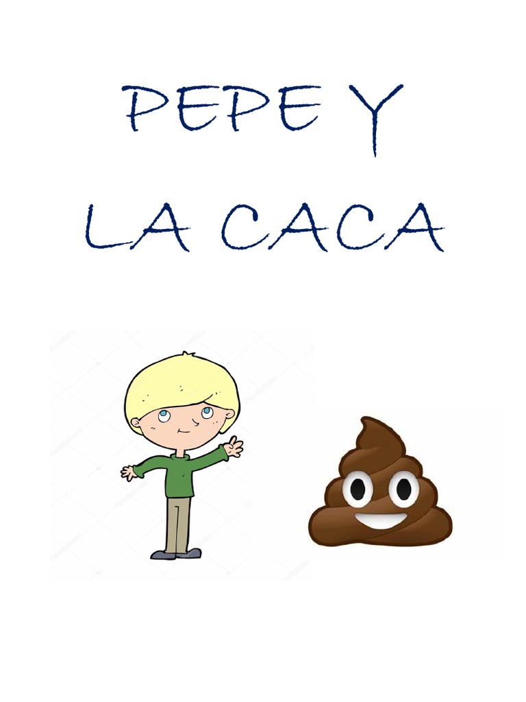 Pepe y La Caca | PDF