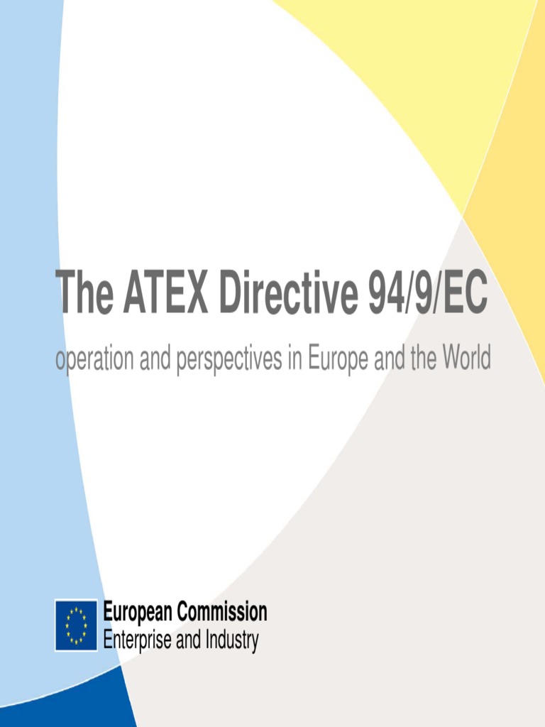 The ATEX Directive 94 9 EC Operation and Perspectives in Europe and The ...