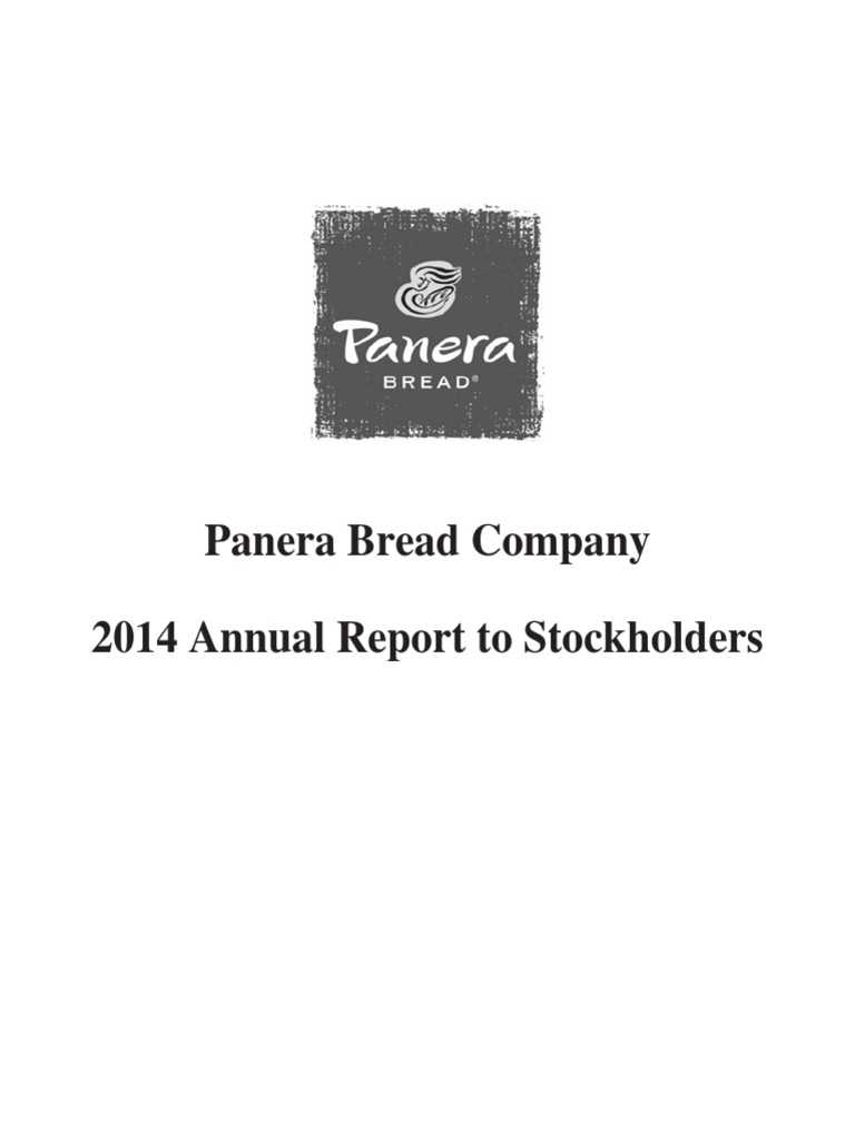 Panera Bread Company 2014 Annual Report To Stockholders | PDF | Form 10 ...
