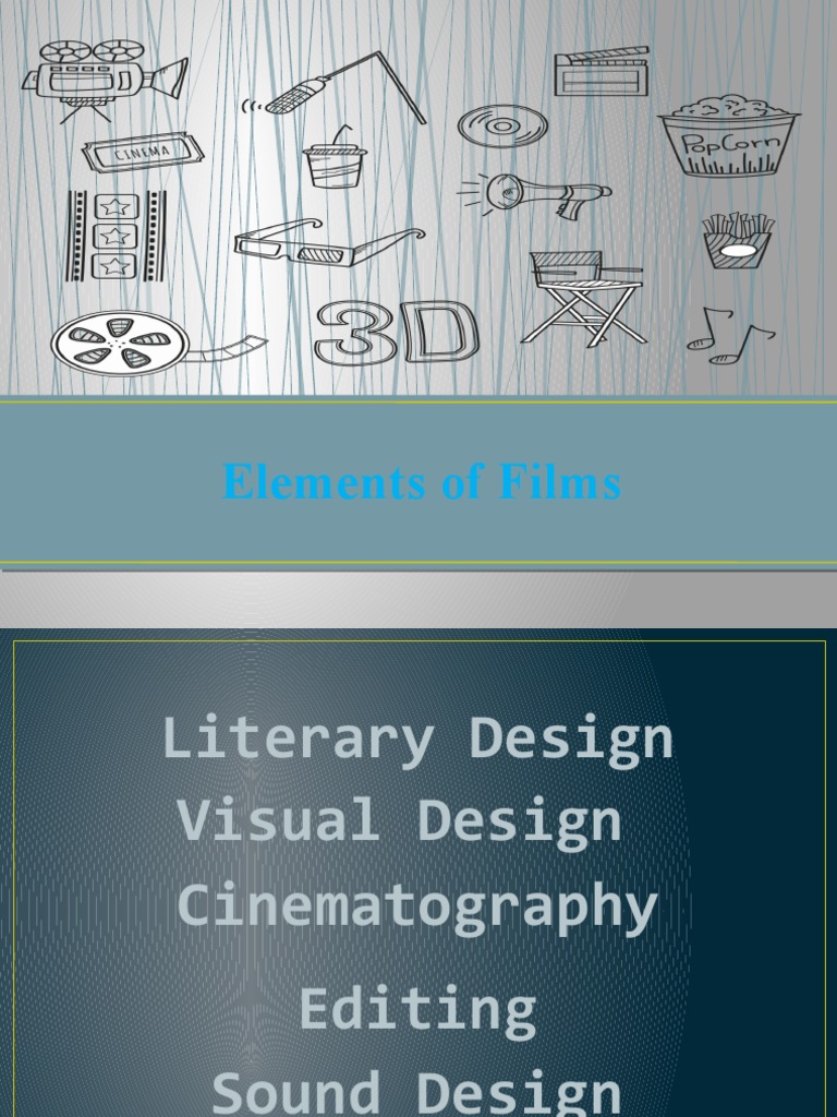 Elements of Films | PDF | Cinematography | Imaging