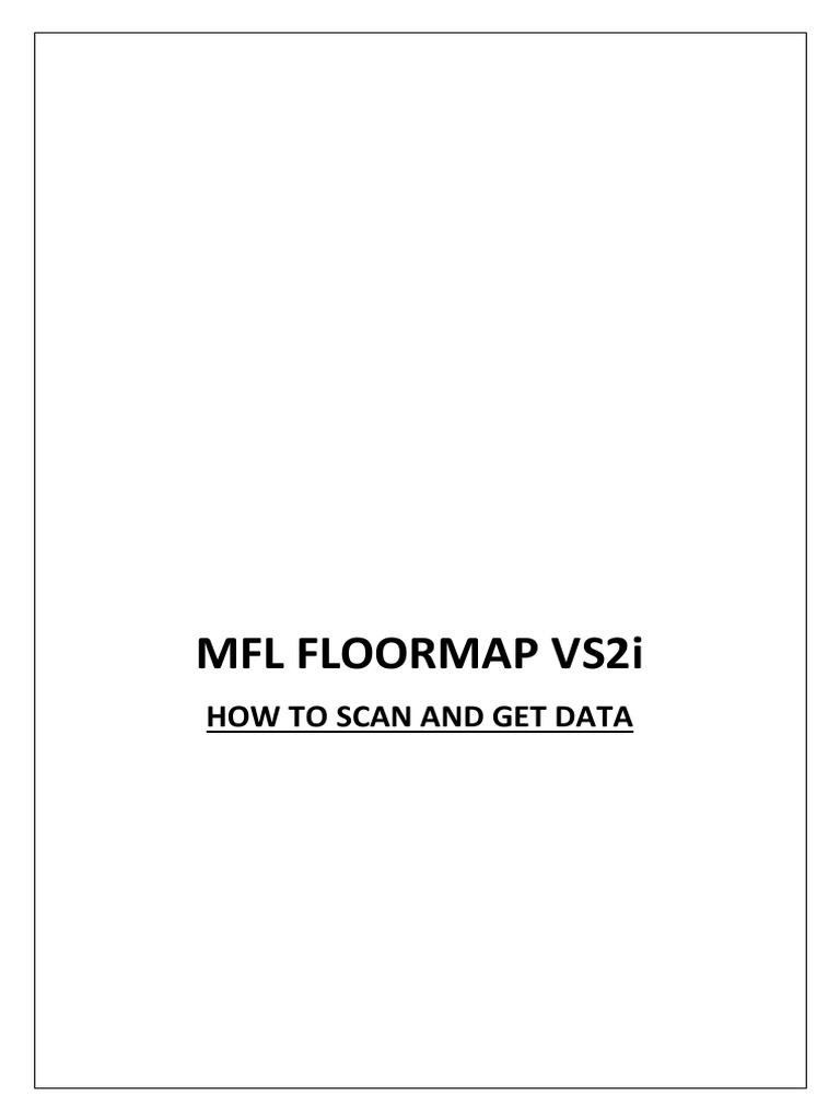 MFL Floormap - How To Scan and Get Data | PDF
