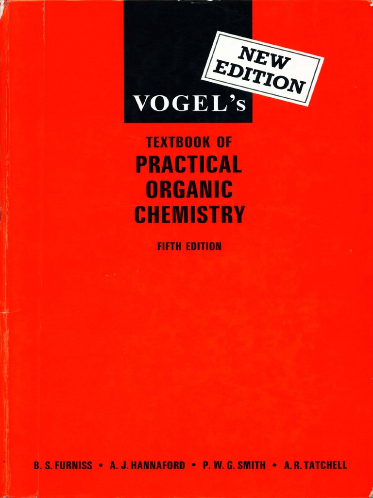 Furniss B.S., Hannaford A.j., Smith P.W.G. Vogels Textbook of Practical Organic Chemistry 1989 | PDF