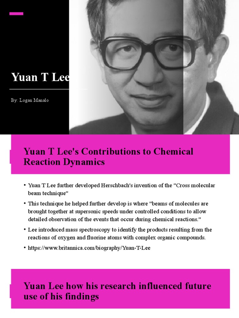 Yuan T Lee: Pioneer in Reaction Dynamics | PDF | Social Science