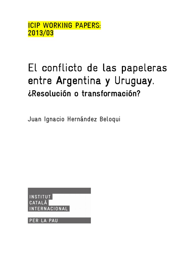 El Conflicto De Las Papeleras Pdf Uruguay Los Bosques