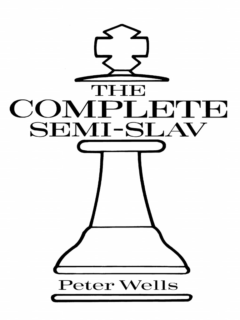 The Complete Semi-Slav (PDFDrive) | PDF