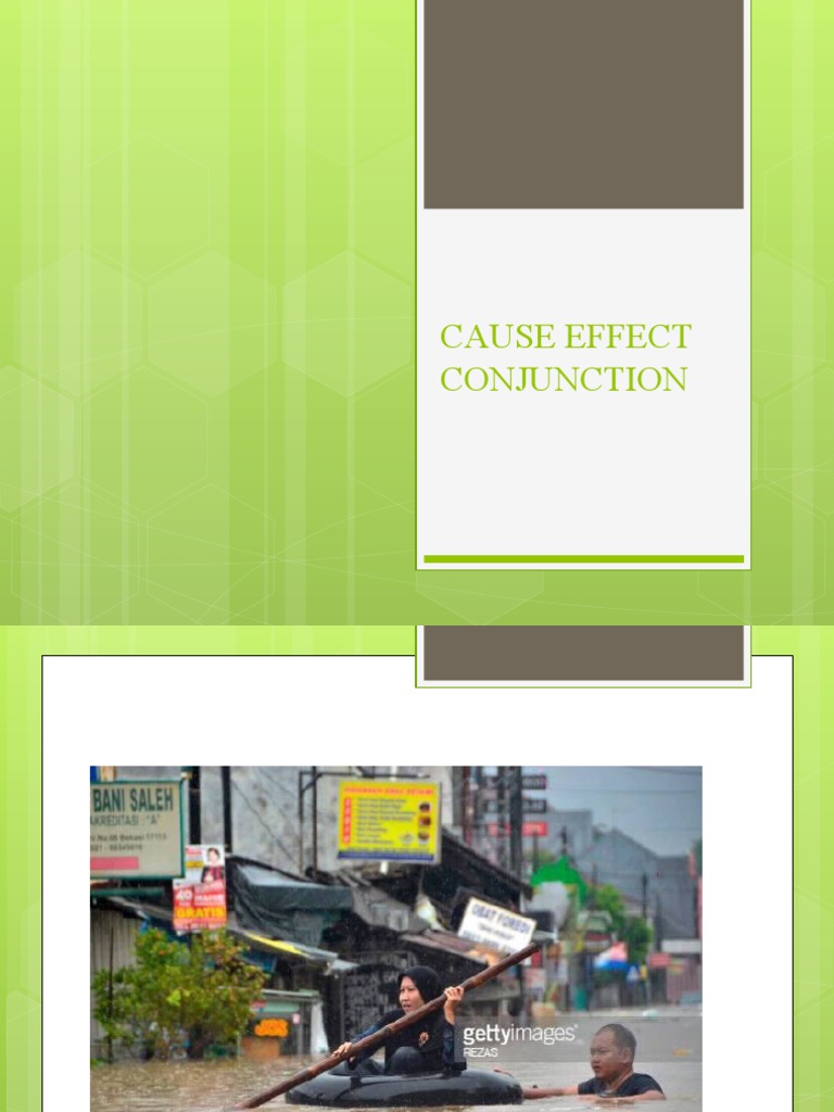 Cause Effect Conjunction | PDF | Flood | Sentence (Linguistics)