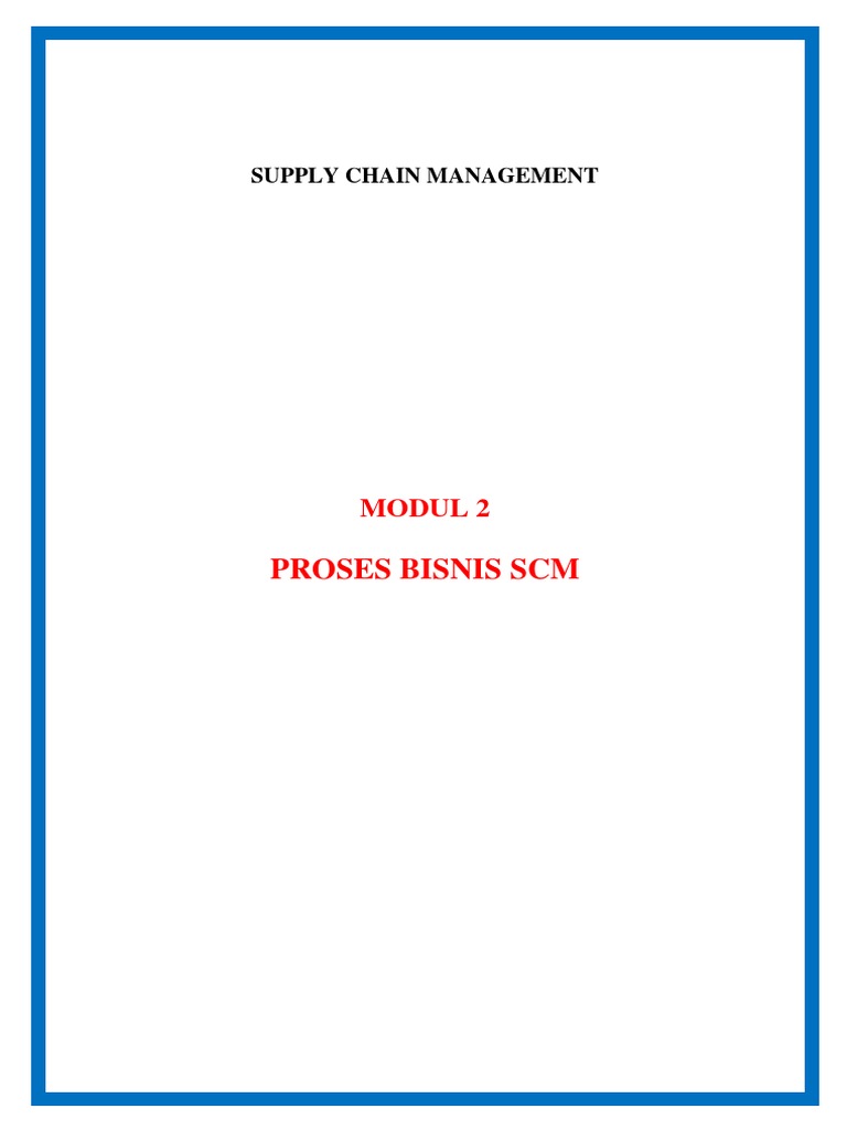Modul 2. Proses Bisnis SCM | PDF