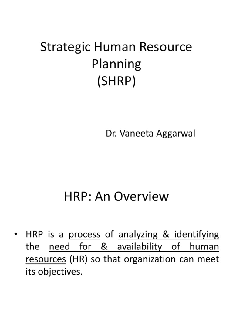 Strategic Human Resource Planning (SHRP) : Dr. Vaneeta Aggarwal | PDF ...