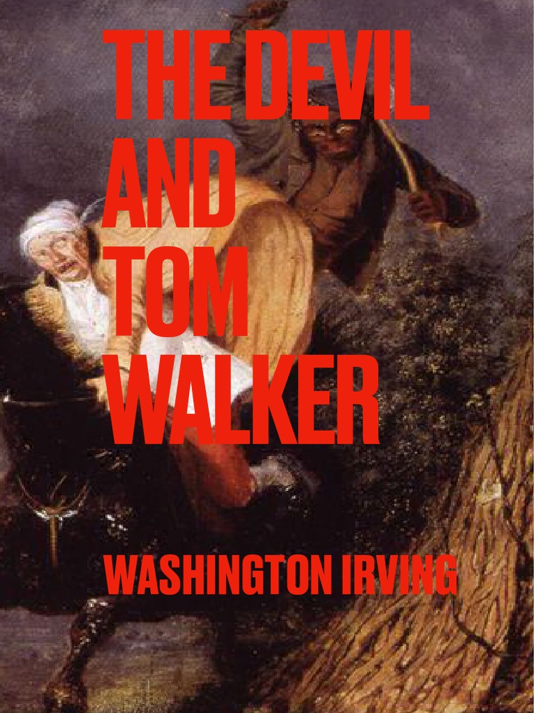 The Devil and Tom Walker | PDF | Faust | Washington Irving