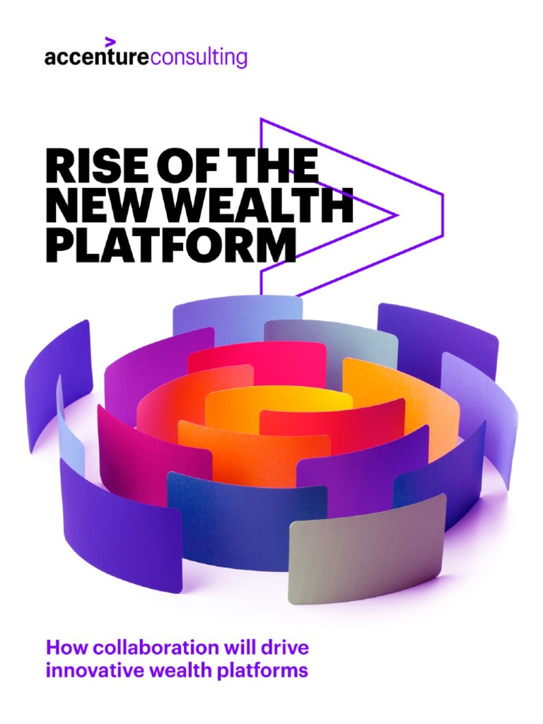 Accenture Rise of The New Wealth Platform | PDF | Financial Technology ...