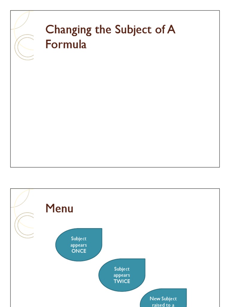 Changing The Subject of A Changing The Subject of A Formula Formula ...