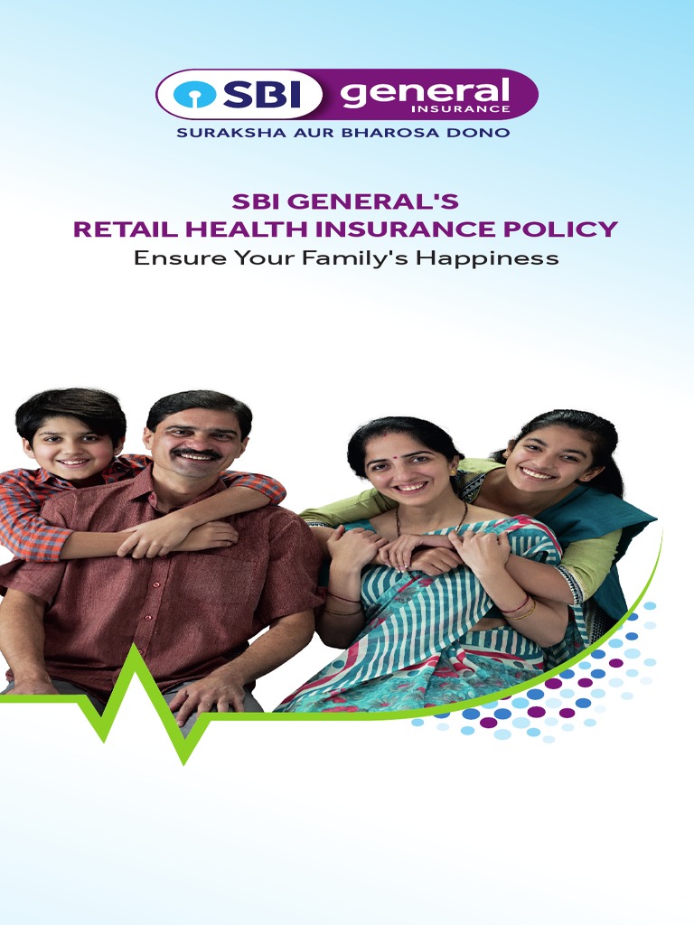 Sbi General'S Retail Health Insurance Policy: Ensure Your Family's ...