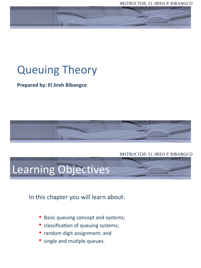 Queuing Theory: Prepared By: El Jireh Bibangco | PDF | Computer Science | Scientific Modeling