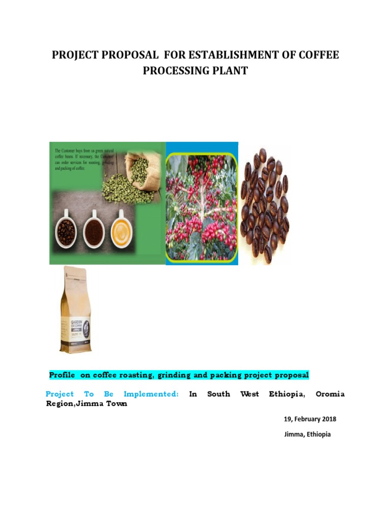 PROJECT PROPOSAL For Establishment of COFFEE PROCESSING Plant | PDF ...