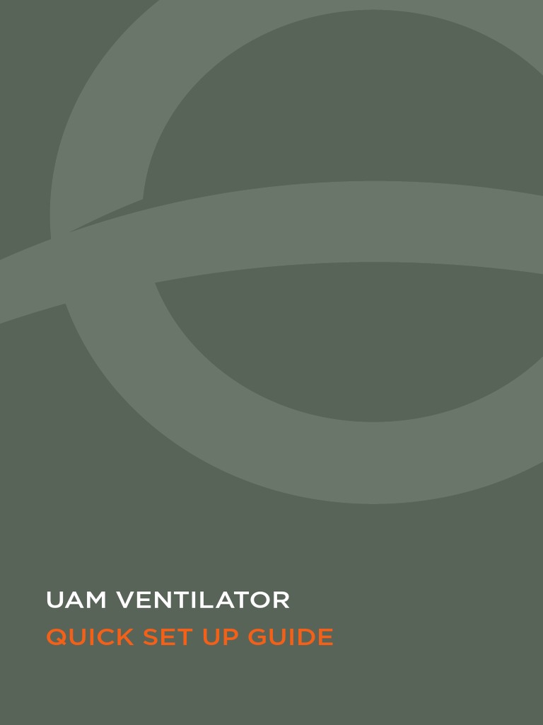 Gradian UAM Ventilator - Quick User Guide | PDF