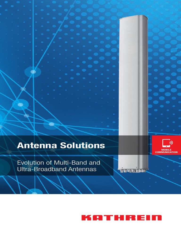 Antenna Solutions: Evolution of Multi-Band and Ultra-Broadband Antennas ...