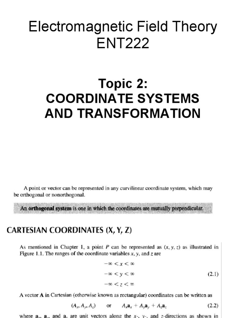 Electromagnetic Field Theory Ent222 Topic 2 Coordinate Systems And