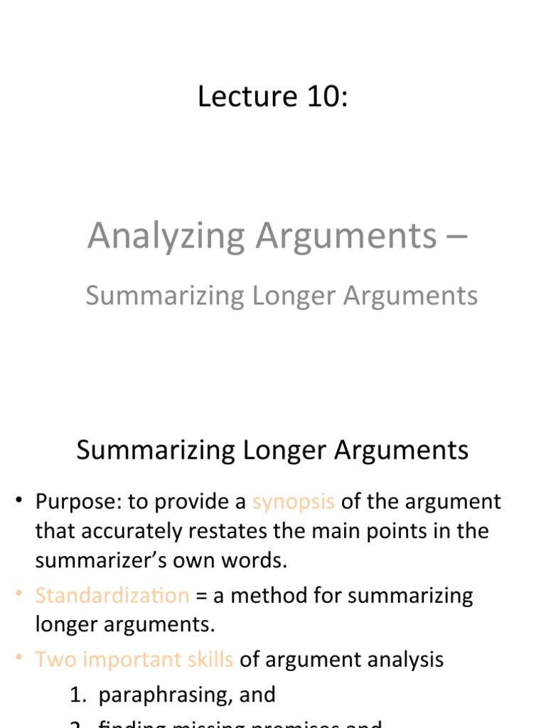 13 Ling 21 - Lecture 10 - Summarizing Longer Arguments | PDF | Argument