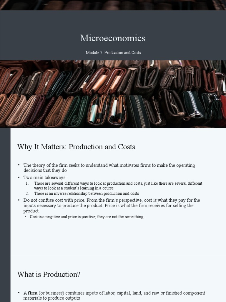 Microeconomics: Module 7: Production and Costs | PDF | Average Cost ...