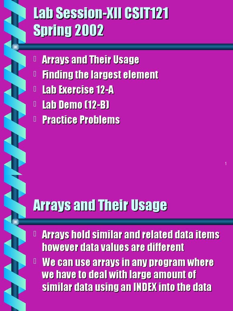 Arrays And Their Usage Finding The Largest Element Lab Exercise 12 A Lab Demo 12 B Practice 