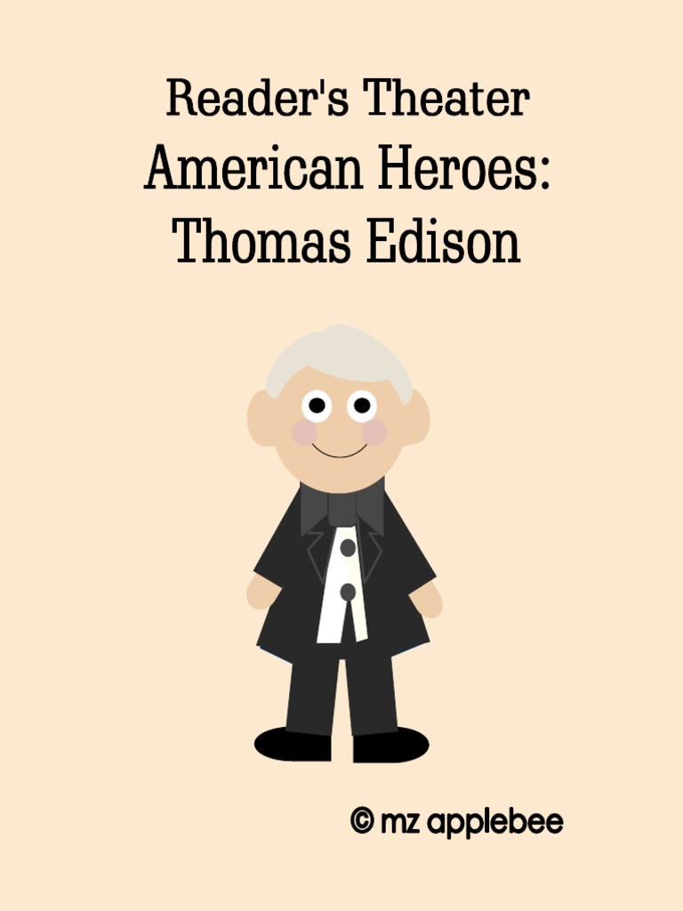 Readers Theater American Heroes Thomas Edison | PDF | Telegraphy ...