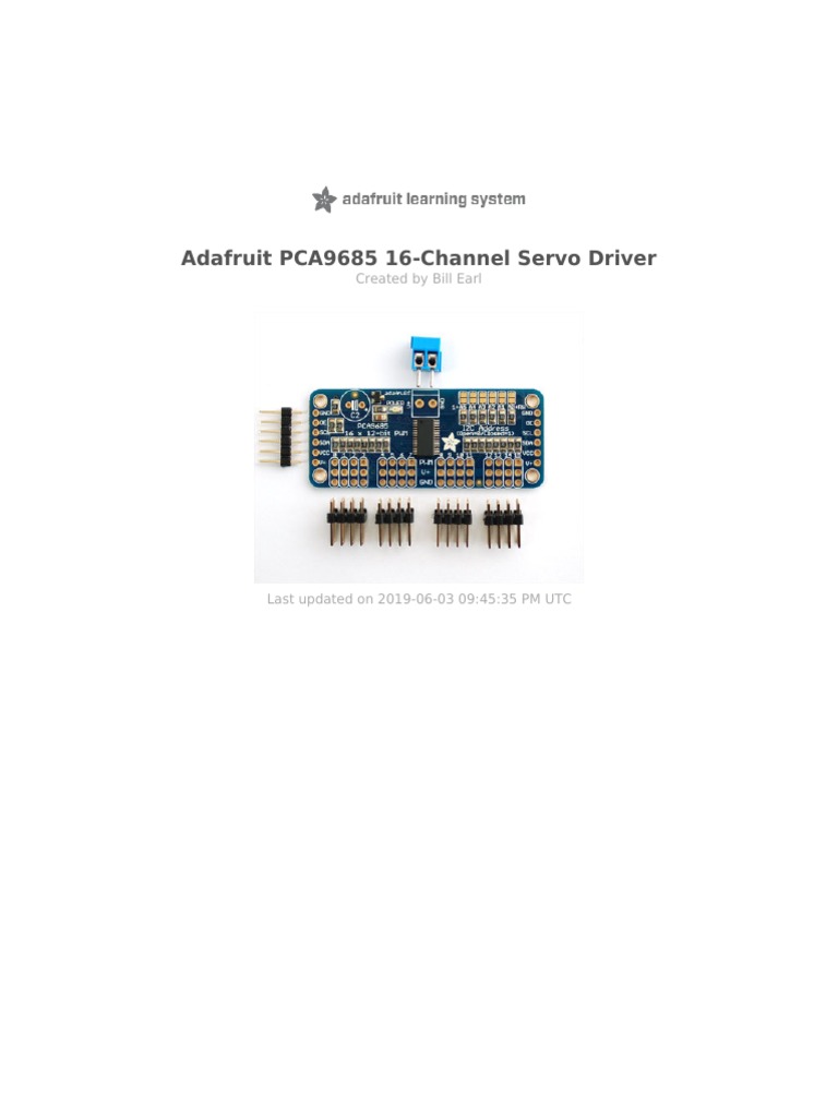 Adafruit PCA9685 16-Channel Servo Driver: Created by Bill Earl | PDF ...