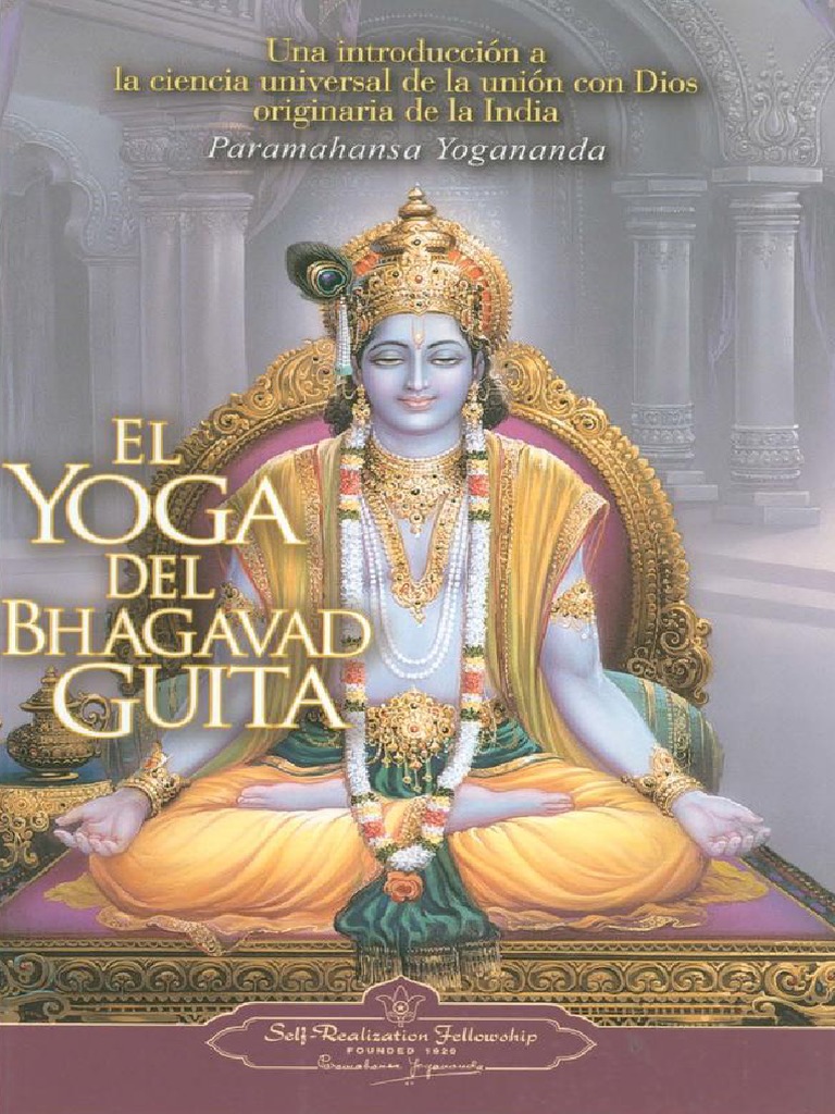 Paramahansa Yogananda El Yoga Del Bhagavad Gita | PDF