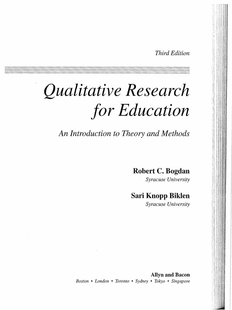 Qualitative Research For Education: An Introduction To Theory and ...