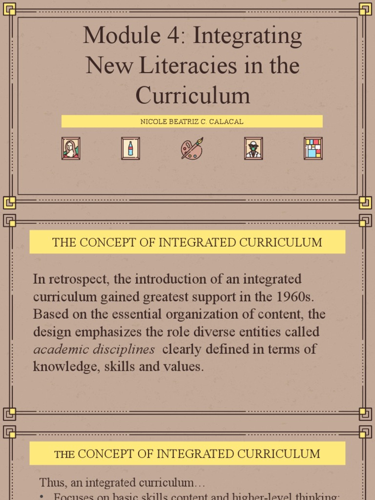 Module 4: Integrating New Literacies in The Curriculum: Nicole Beatriz ...