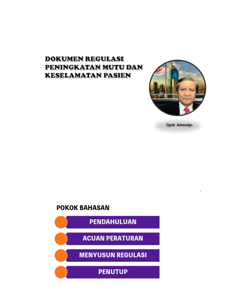 Materi Regulasi PMKP Medan Feb 2021 Dr. Djoti Atmodjo SpA MARS | PDF | Ilmu Sosial