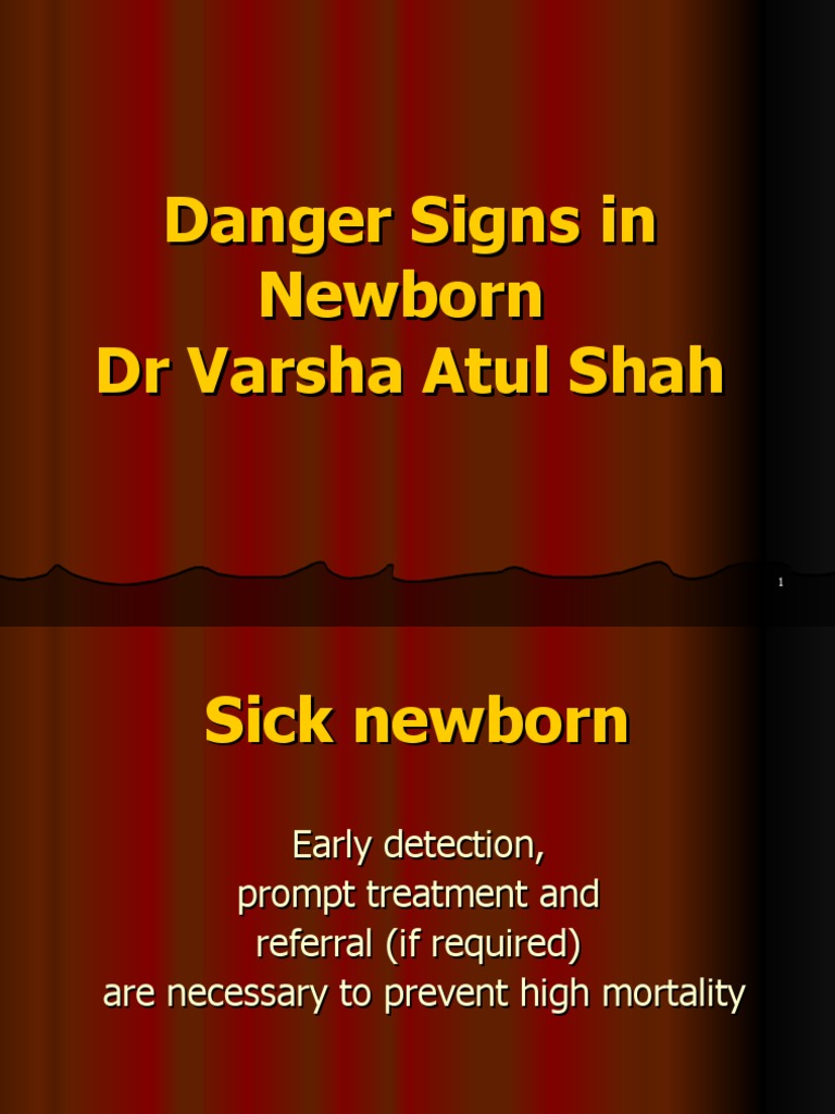 Danger Signs in Newborn DR Varsha Atul Shah | Download Free PDF ...